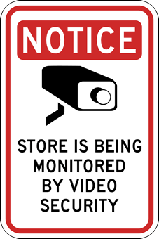 Store Monitored By Video Security Sign - 12x18 | StopSignsandMore.com