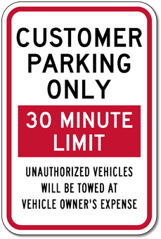 Customer Parking Only Sign - Choose Your Own Time Limit - 12x18 ...