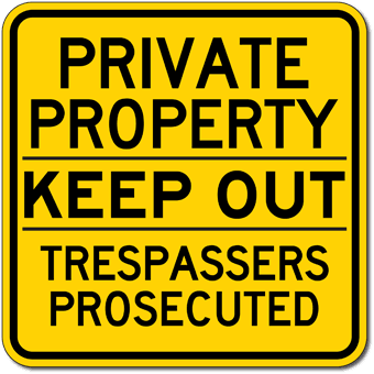 Out On Property Sign