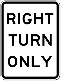 Right Turn Only Text Sign - 18x24 | StopSignsandMore.com