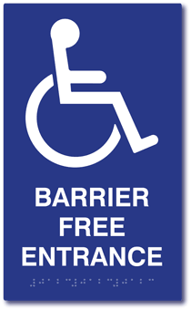 ADA Sign - Barrier Free Entrance Sign - 6x10 | StopSignsandMore.com