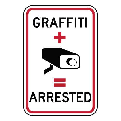 Graffiti + Security Camera = Arrested Sign - 12x18 or 18x24 sizes ...