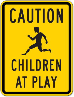 Caution Children At Play Sign - 18X24 | StopSignsandMore.com
