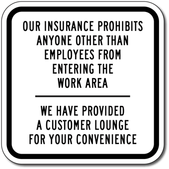 Customers Not Allowed In Work Area Sign - 12x12 | StopSignsandMore.com