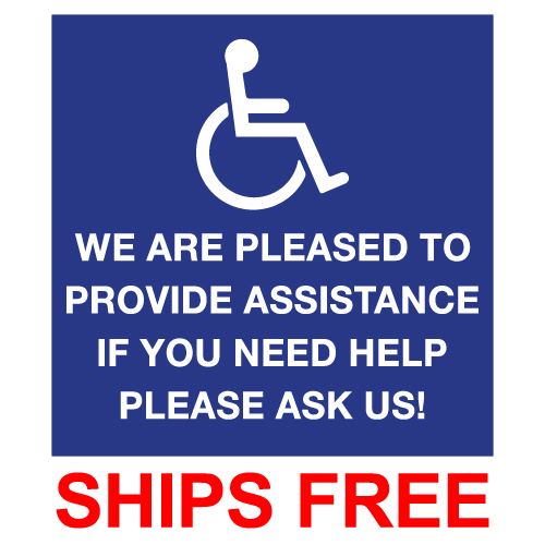 Label - Please Ask For Assistance - 9x9 | StopSignsandMore.com