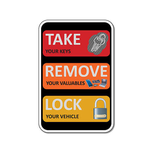 Take Your Keys and Lock Your Vehicle Sign - HIP -12X18 ...