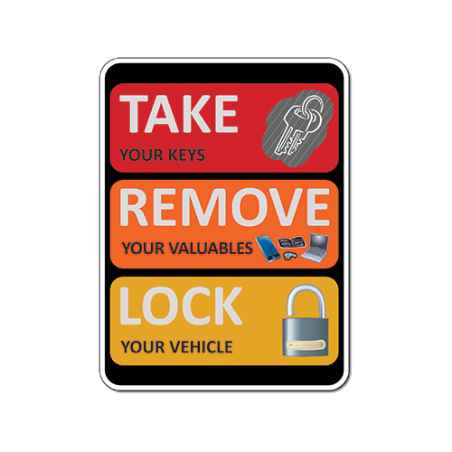 Take Your Keys and Lock Your Vehicle Sign - HIP- 18x24 ...