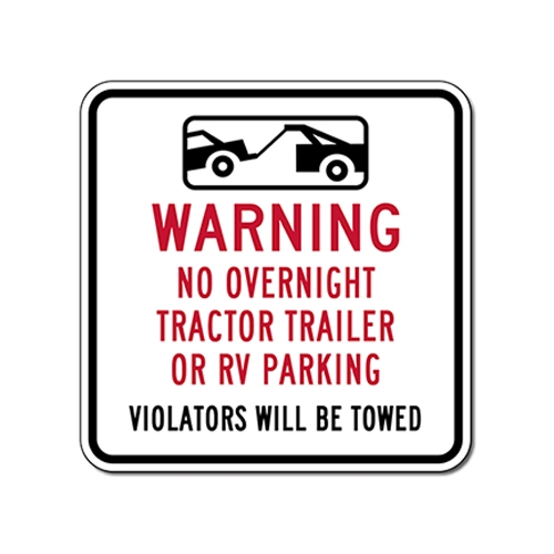 No Tractor Trailer or RV Overnight Parking Sign - 18x18 ...