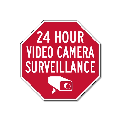 24 Hour Video Camera Surveillance STOP Sign - 18X18 | StopSignsandMore.com
