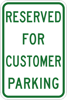 Reserved For Customer Parking Sign - 12x18 | StopSignsandMore.com