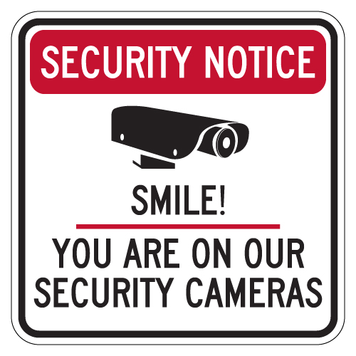 Security Notice Smile! You Are On Our Security Cameras Sign - 24x24 ...