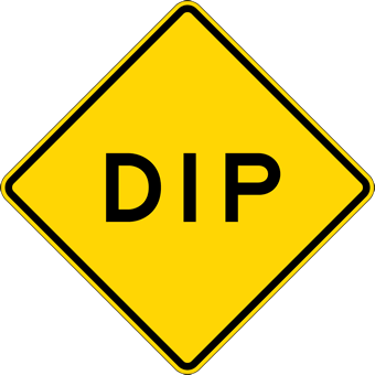 W8-2 Dip Warning Road Sign - H.I.P. - 24x24 | StopSignsandMore.com