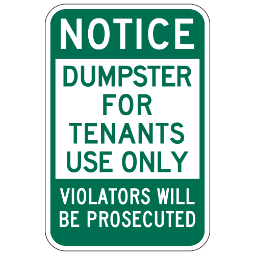 Notice Dumpster For Tenants Use Only Sign - 12x18 | StopSignsandMore.com