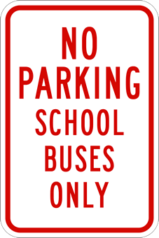 No Parking School Buses Only Sign - 12x18 | StopSignsandMore.com