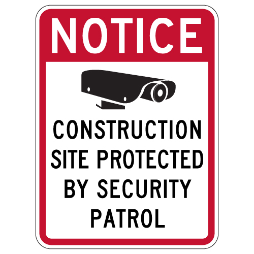 Notice Construction Site Protected By Security Patrol Sign - 18x24 ...