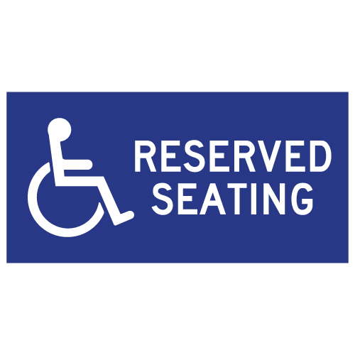 Reserved Seating Sign