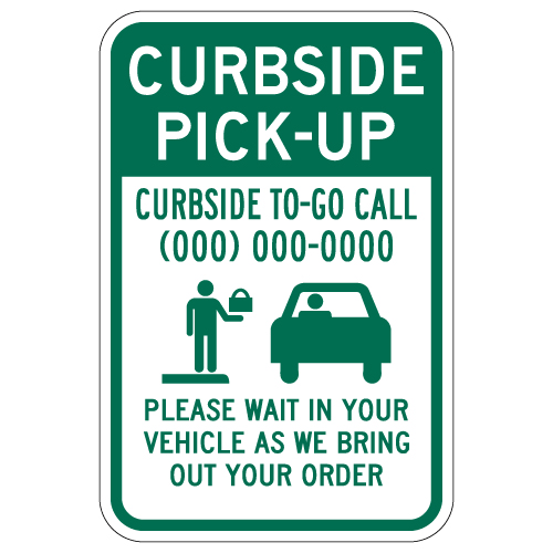 Curbside Pick-Up Please Wait In Your Vehicle Sign - 12x18 ...