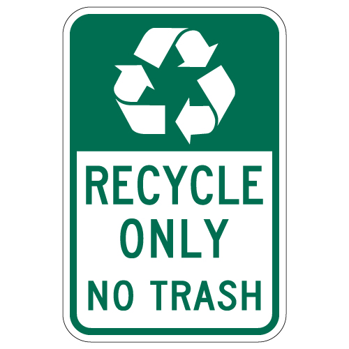 Recycle Only Sign Printable