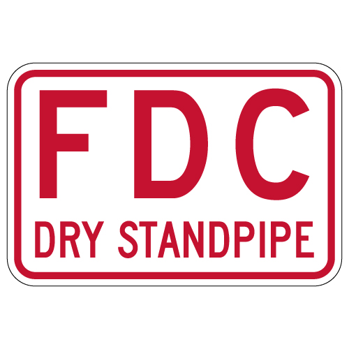 Fire Department Connection (FDC) Dry Standpipe Sign - 18X12 ...