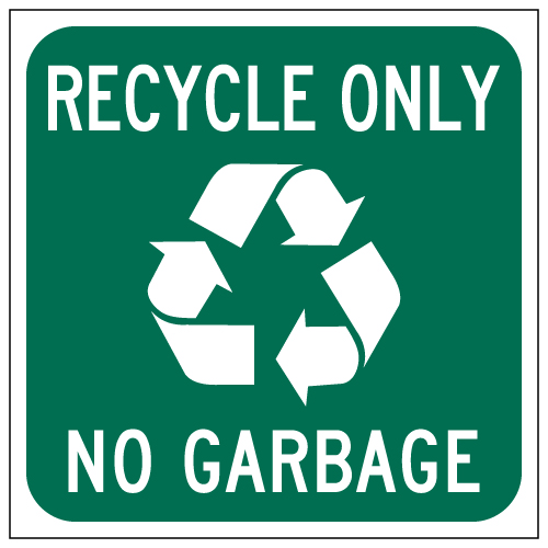 Recycle Only No Garbage Magnetic Sign - 12x12 | StopSignsandMore.com