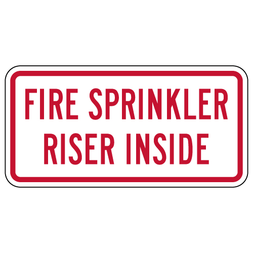 Fire Sprinkler Riser Inside Sign - 12x6 | StopSignsandMore.com