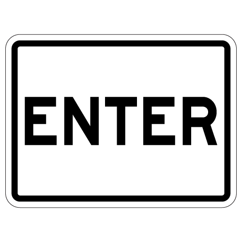 Enter Sign With No Arrows - 24x18 | StopSignsandMore.com