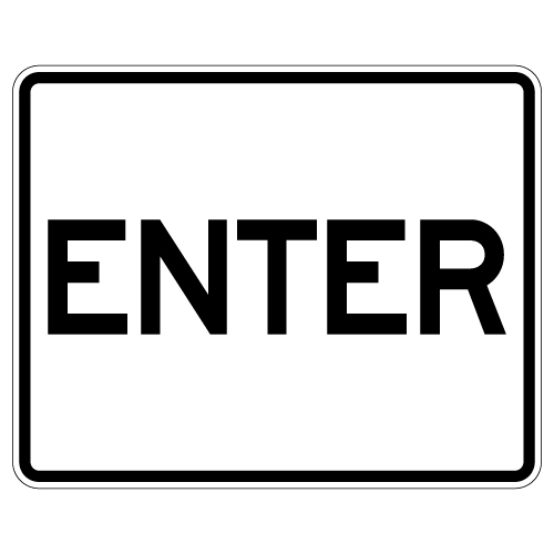 Enter Sign With No Arrows - 30x24 | StopSignsandMore.com