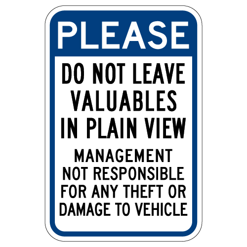 Please Do Not Leave Valuables In Plain View Sign - 12x18 ...