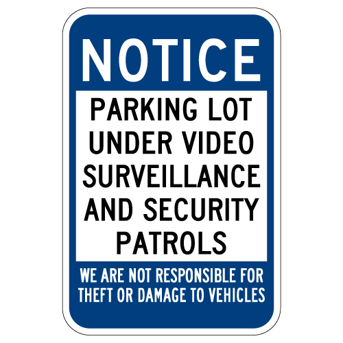 Parking Lot Under Video Surveillance And Security Patrol Sign - 12x18 ...