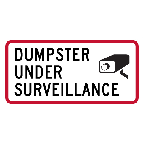 Dumpster Under Surveillance Magnetic Sign - 12x6 | StopSignsandMore.com