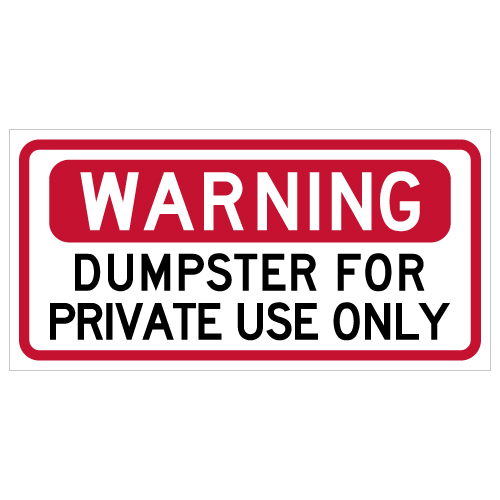 Warning Dumpster For Private Use Only Magnetic Sign - 12x6 ...
