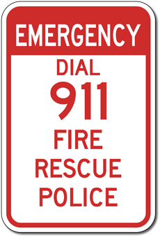 Emergency Dial 911 Sign - 12x18 | StopSignsandMore.com