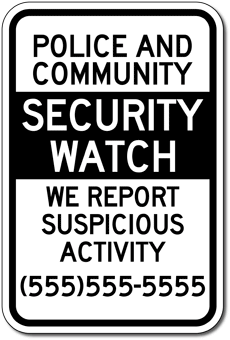 Police And Community Security Watch Sign - 12x18 | StopSignsandMore.com